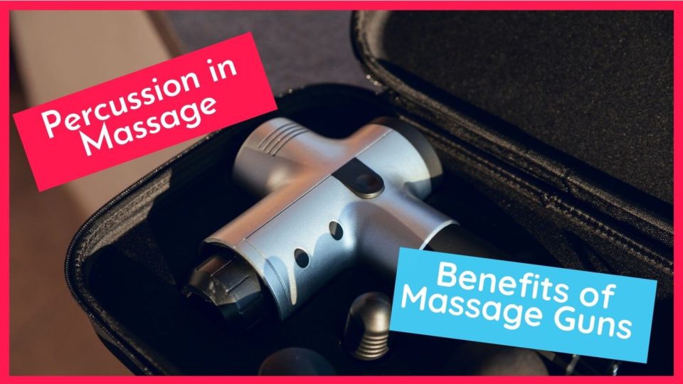 Percussion In Massage | Benefits, Research, Types of Massage Guns