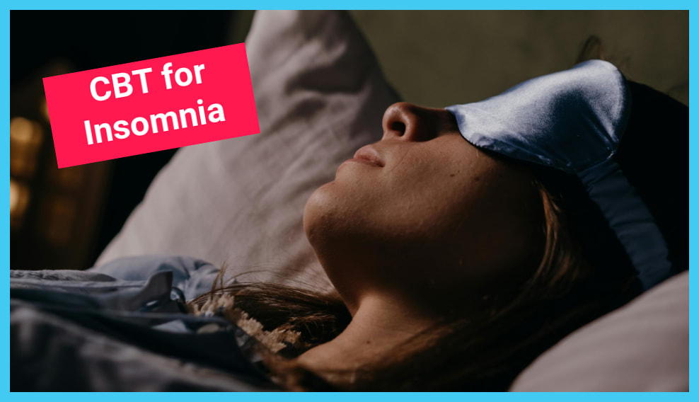 CBT for Insomnia | The Drug-Free Way to Better Sleep